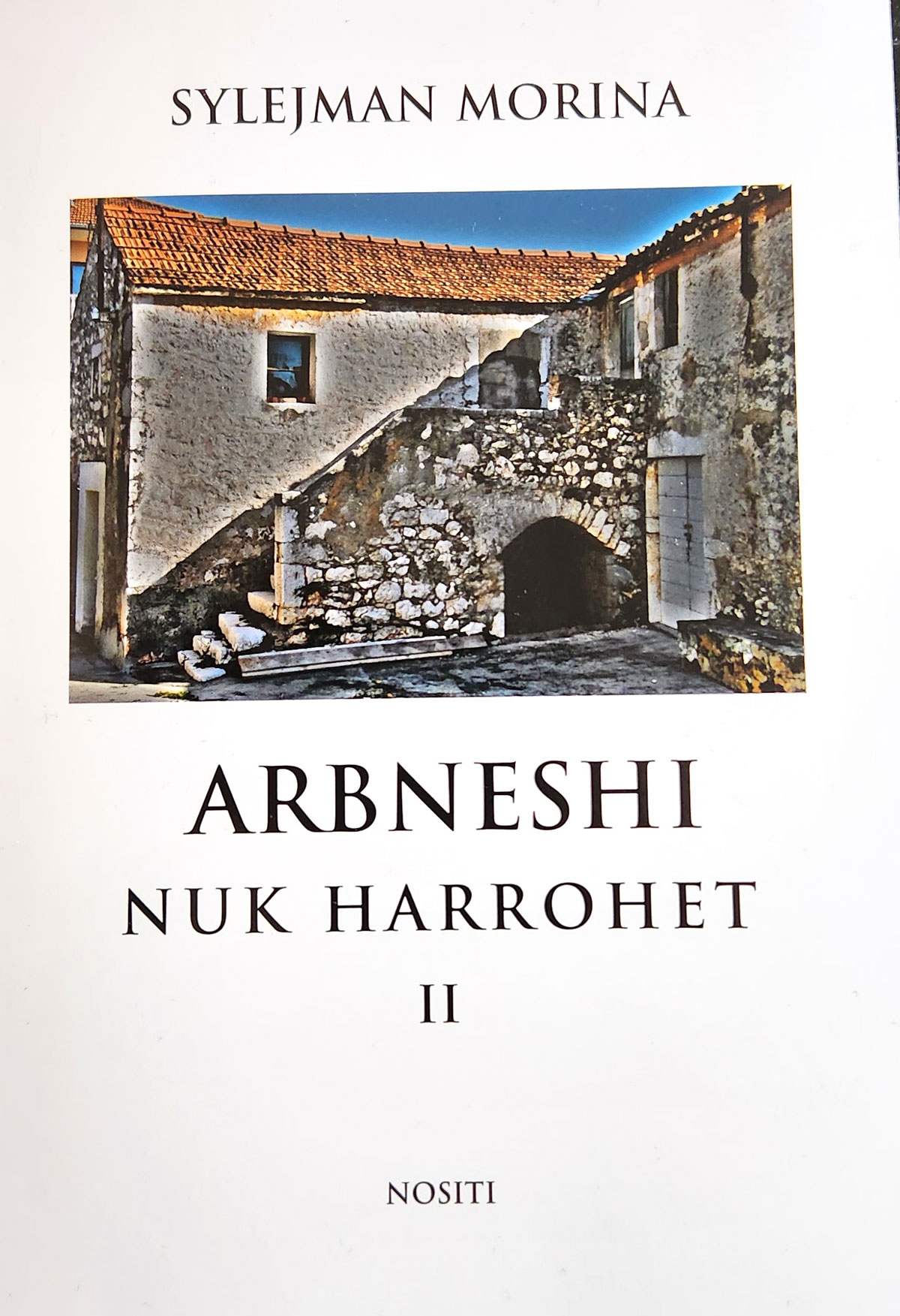 Doli nga shtypi vëllimi i dytë i librit “Arbneshi nuk harrohet” i ...
